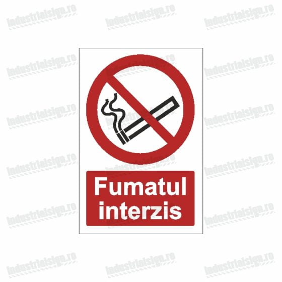 Semn Fumatul interzis! - indicator avertizare, protectia muncii SSM